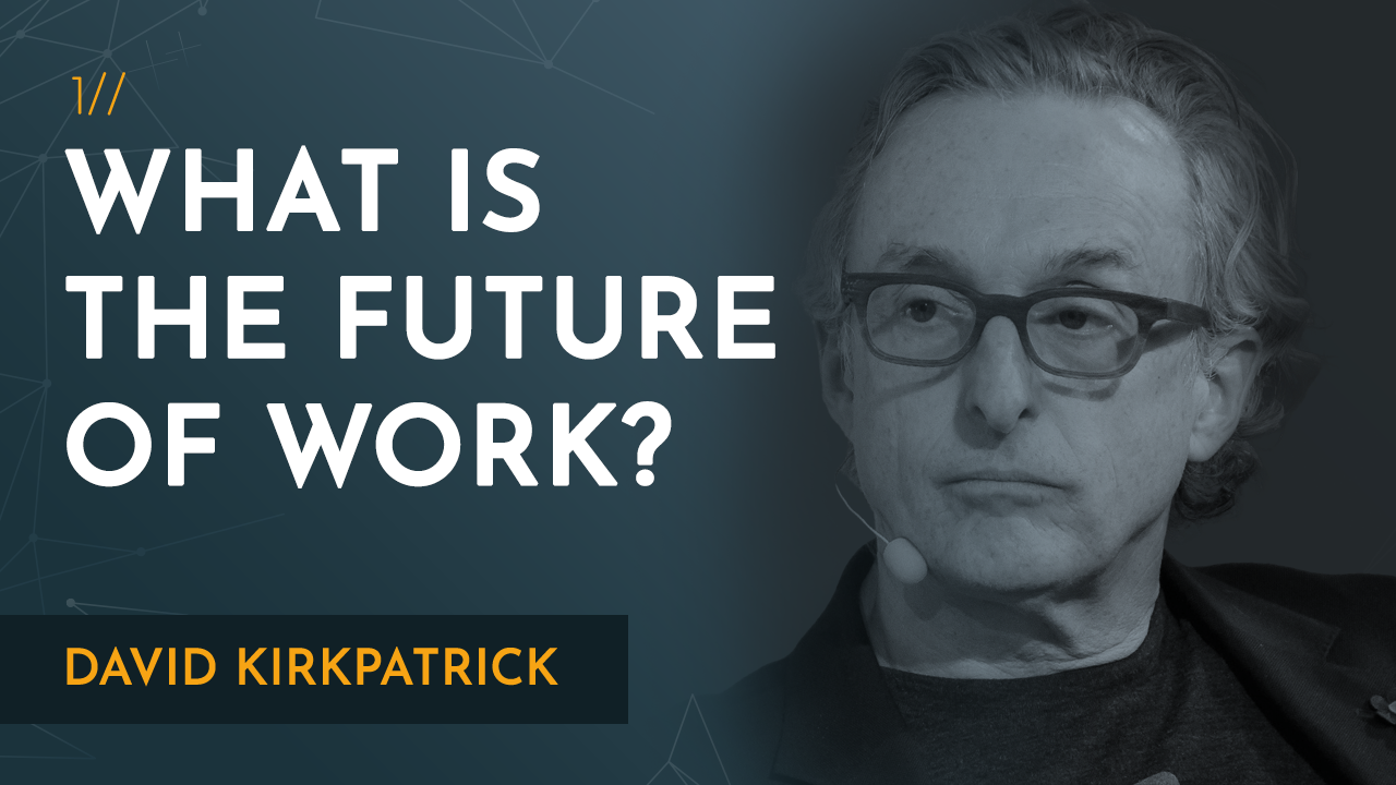 David Kirkpatrick of Techonomy on AI, Big Data, Automation and the ...