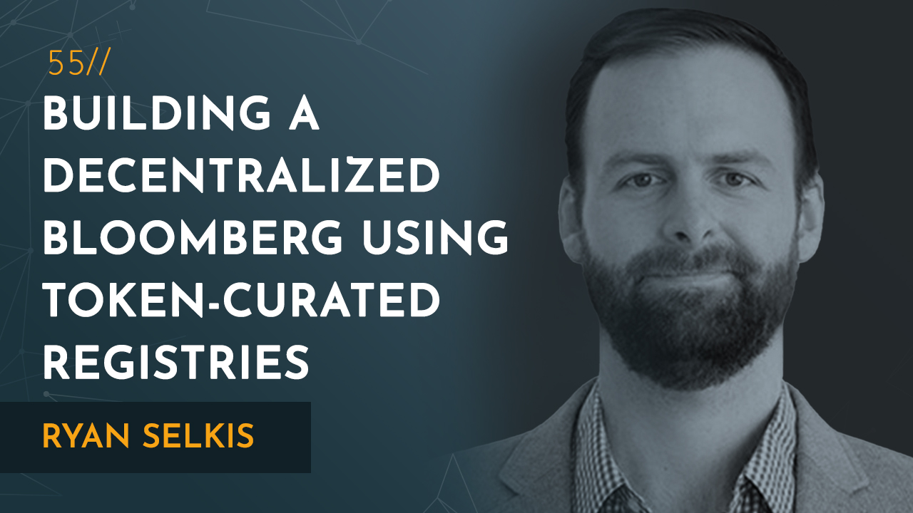 Ryan Selkis | Token-Curated Registries