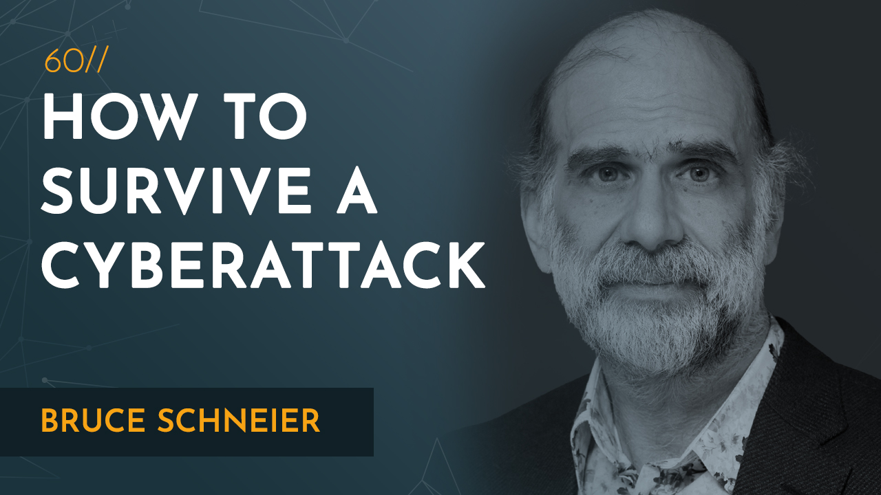 How to Survive a Cyberattack | Bruce Schneier