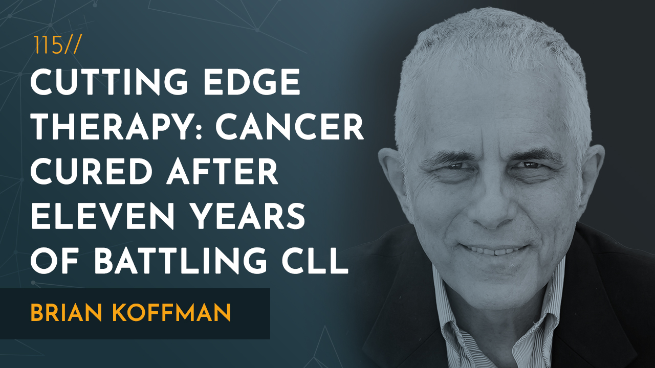 Cutting Edge Therapy: Cancer Cured After Years Battling CLL