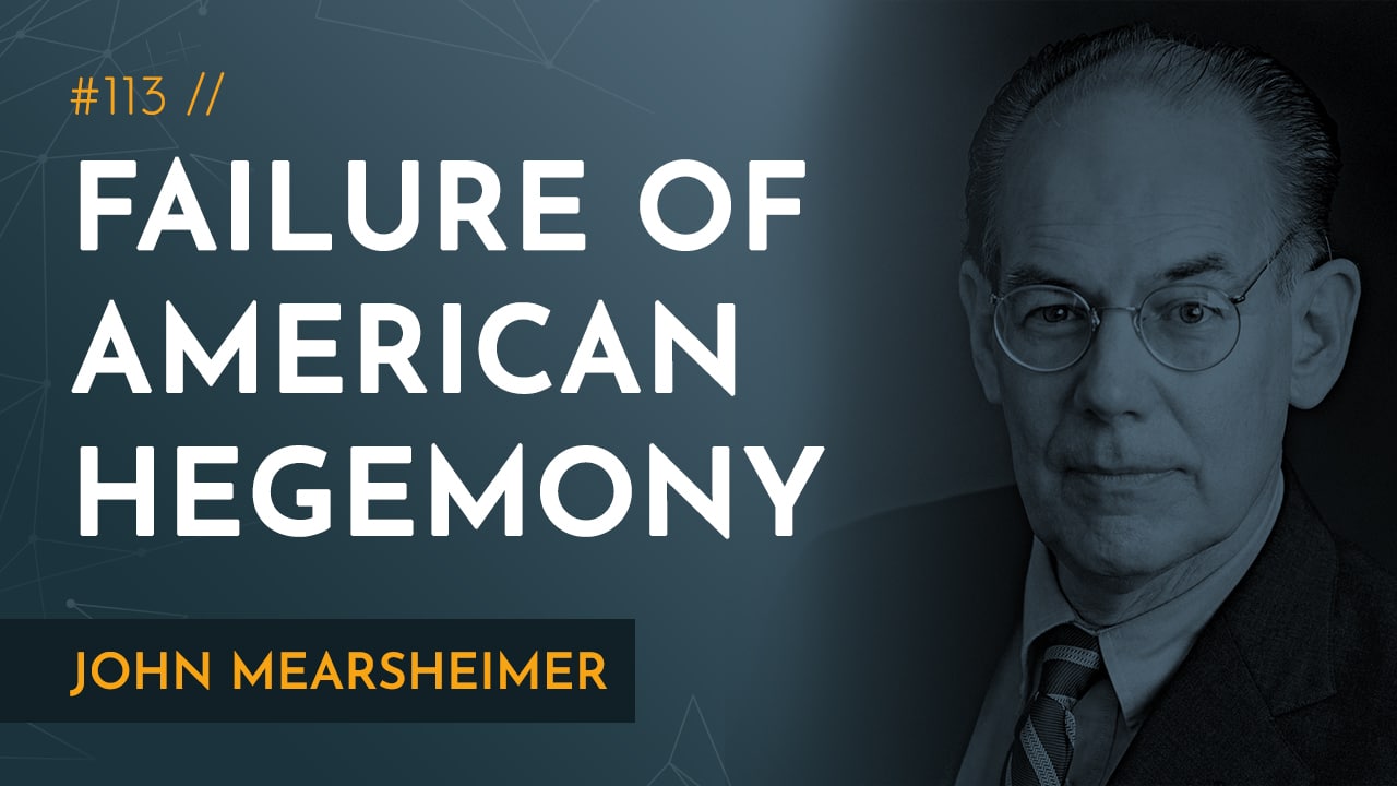 John Mearsheimer on Why Nationalism Trumps Liberalism