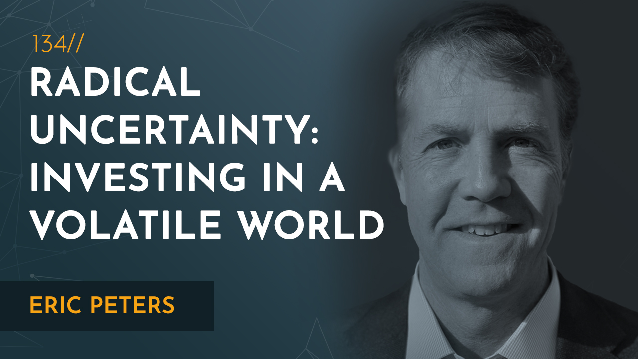 Eric Peters | Investing in a Volatile World
