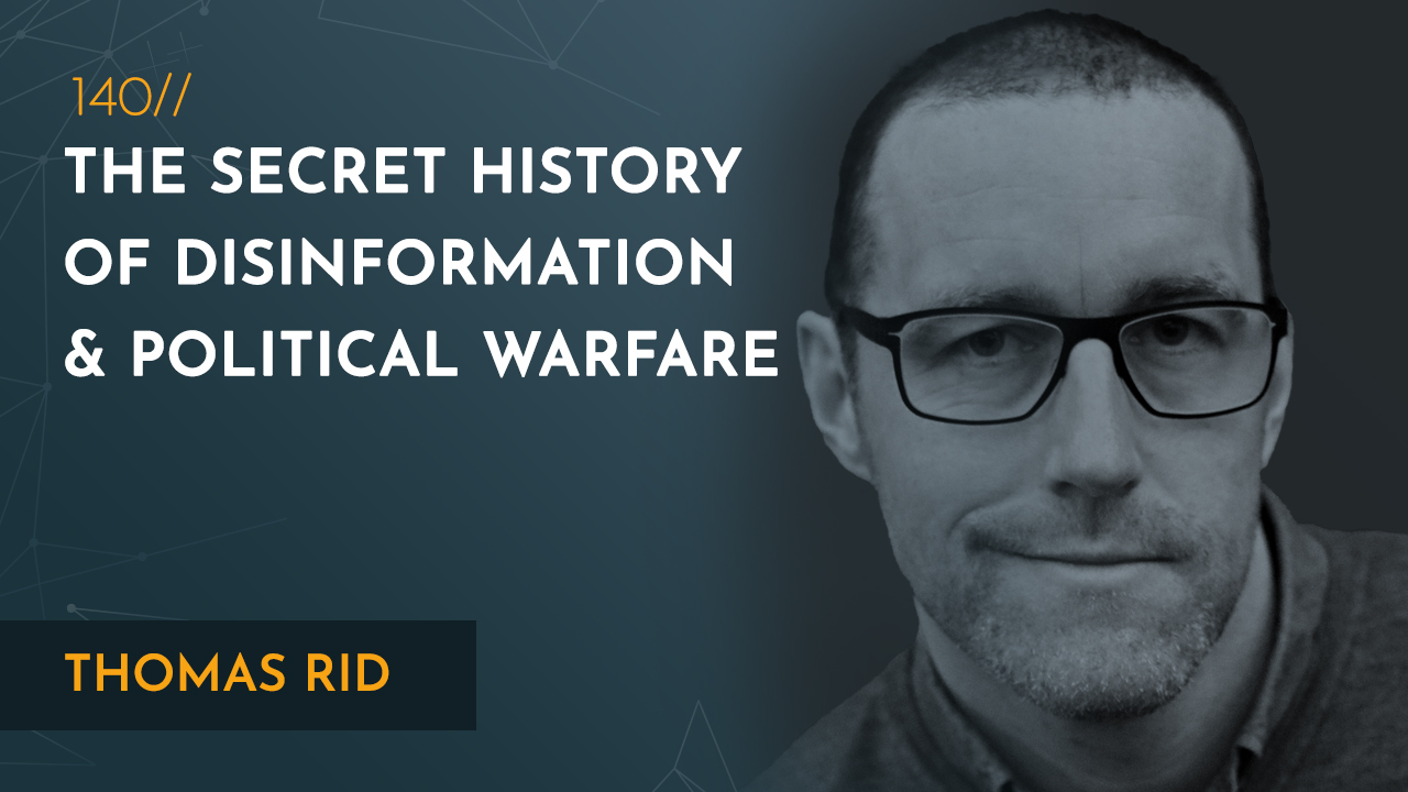 Active Measures: The History of Disinformation | Thomas Rid