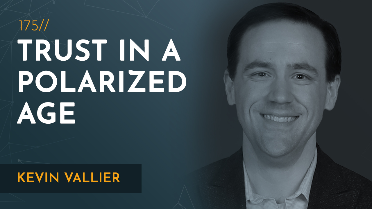 Restoring Trust in a Polarized Age | Kevin Vallier