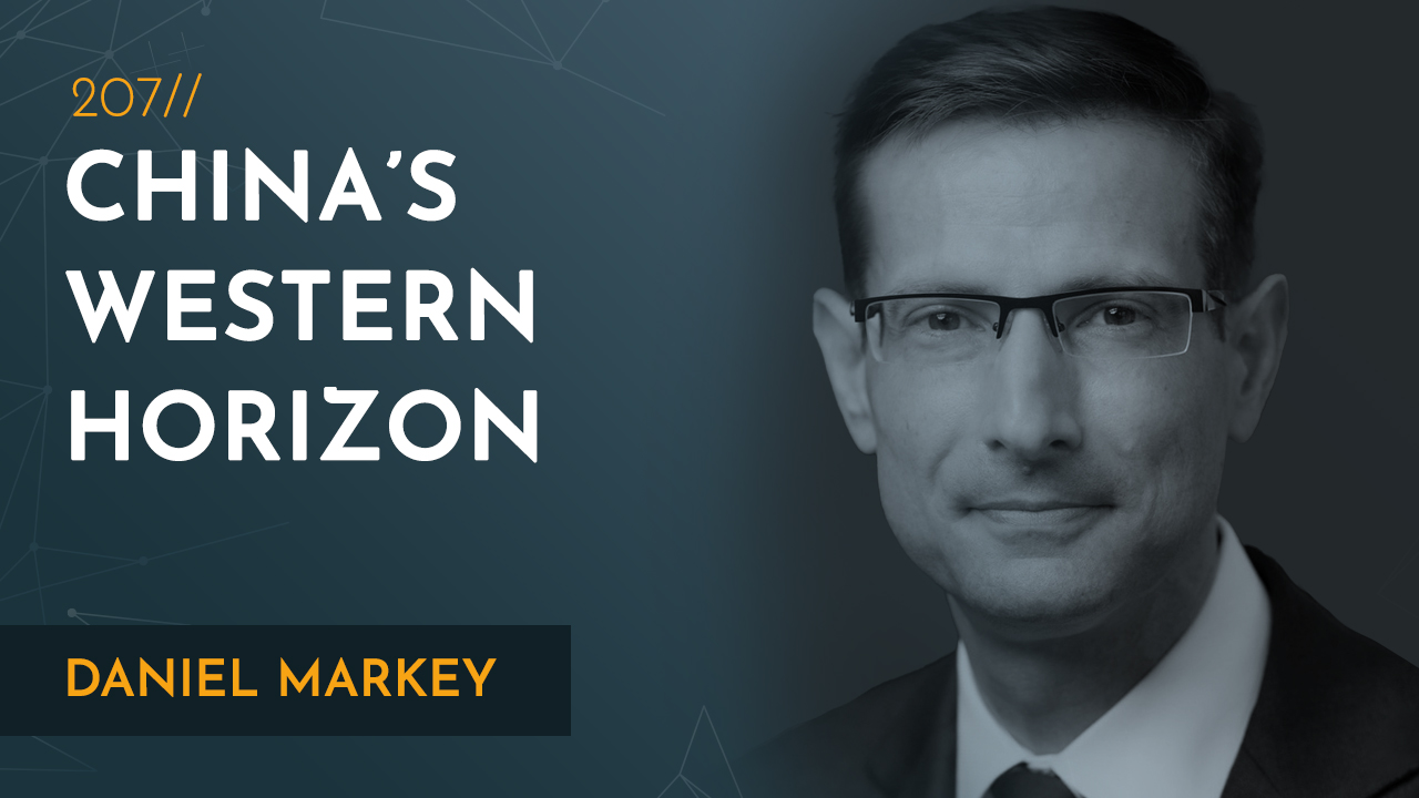 China’s Western Region & Eurasia Geopolitics | Daniel Markey