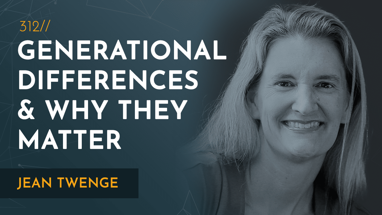 Understanding Generational Differences | Jean Twenge