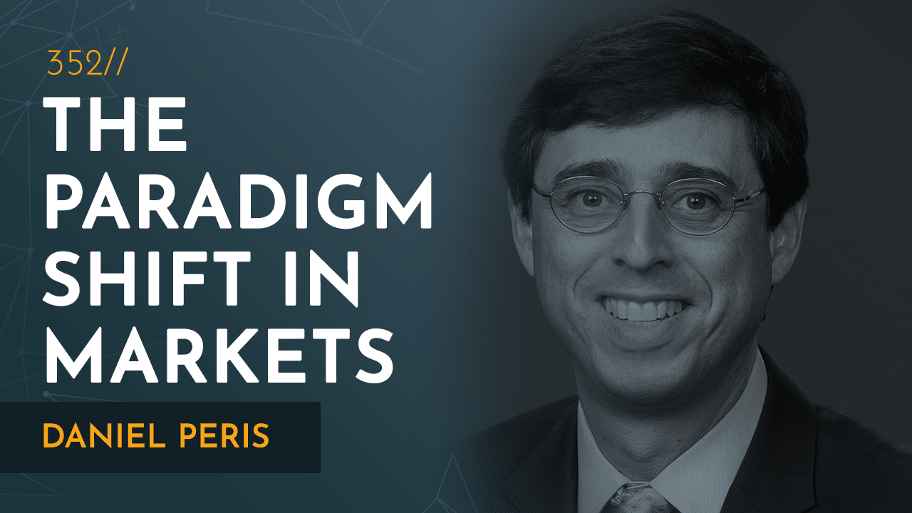 The Coming Paradigm Shift in the Stock Market | Daniel Peris