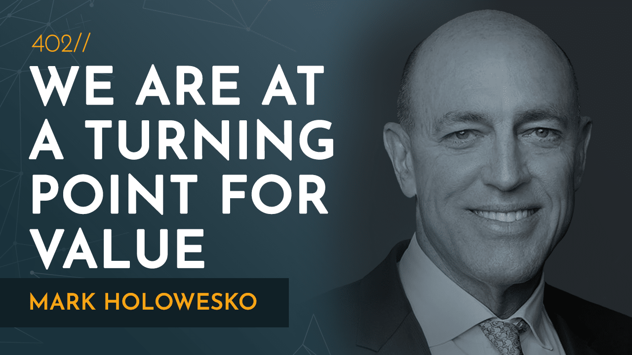 A Turning Point for Value Investing | Mark Holowesko