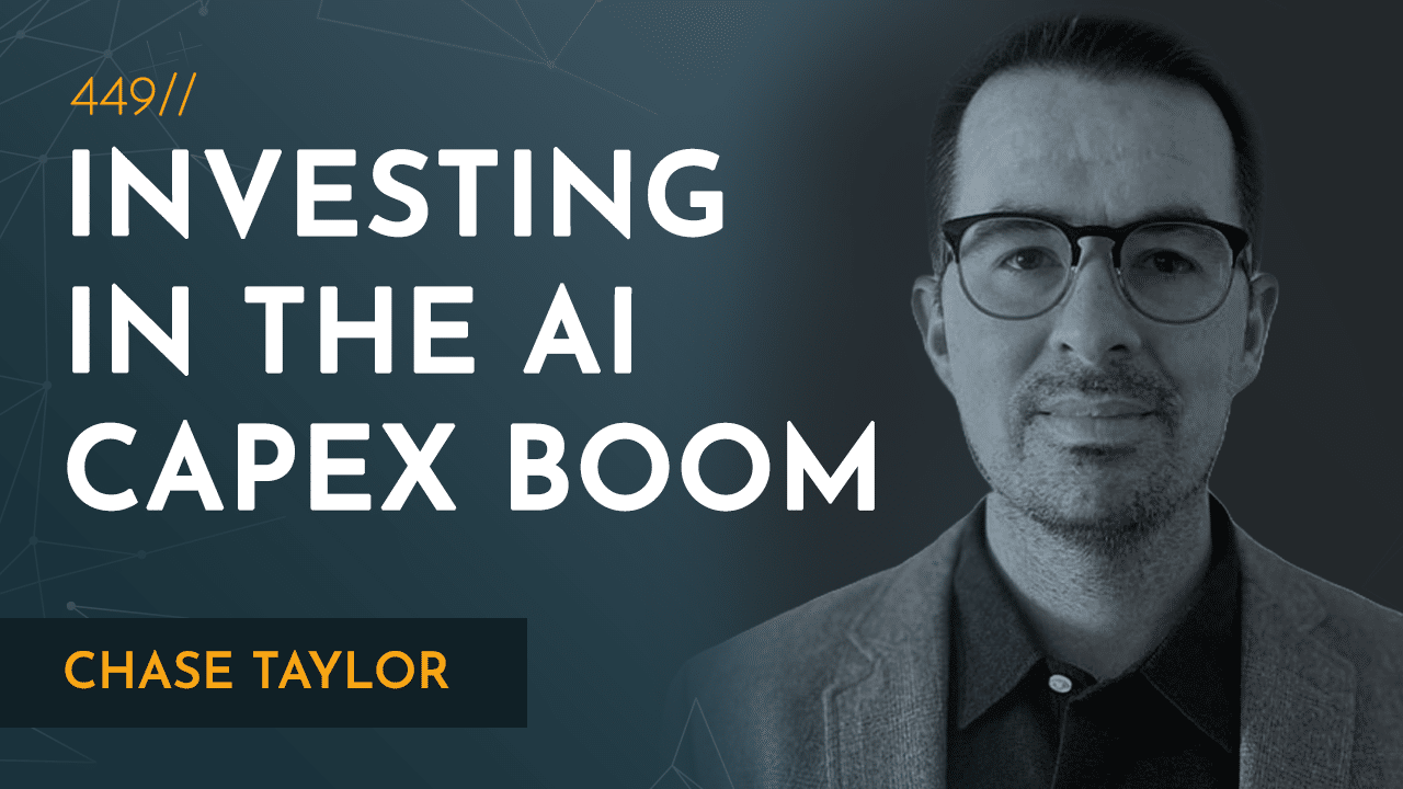 Investment Implications of the AI CapEx Boom | Chase Taylor